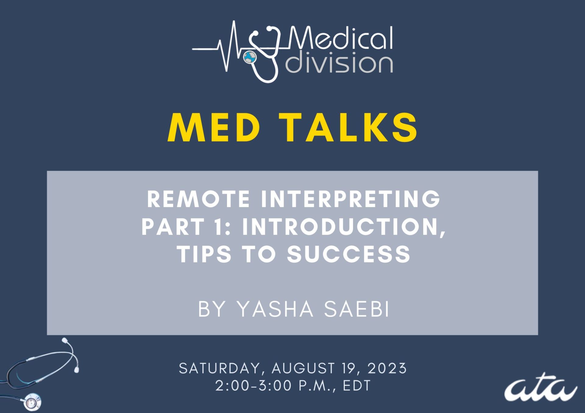 August 19: MED Talks! Free Webinar – ATA Medical Division
