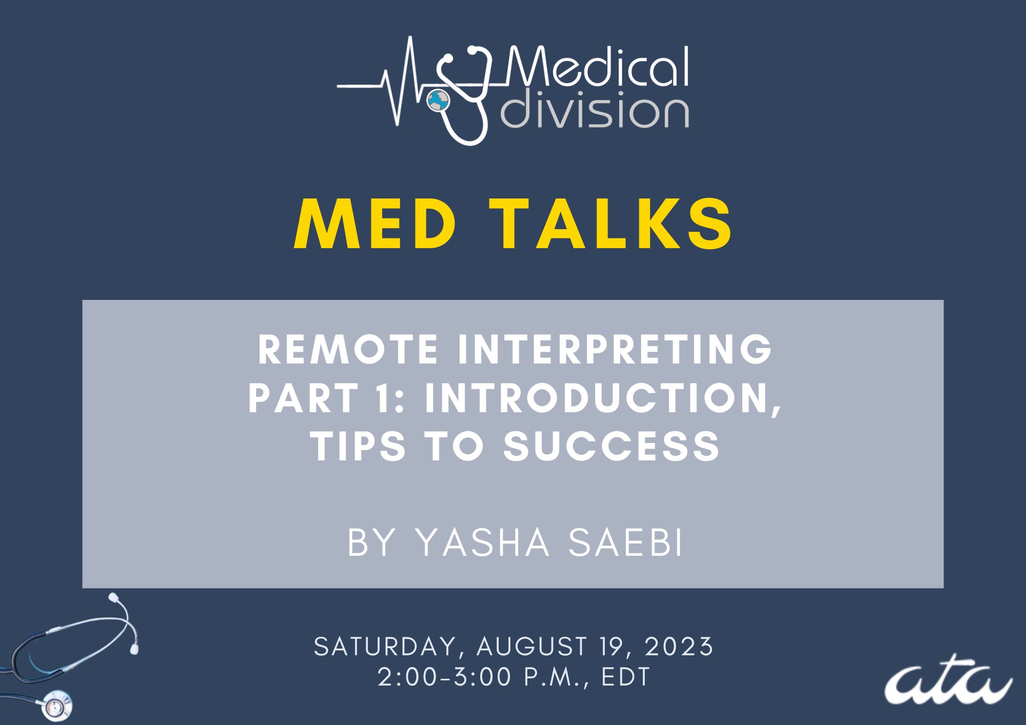 August 19: MED Talks! Free Webinar – ATA Medical Division