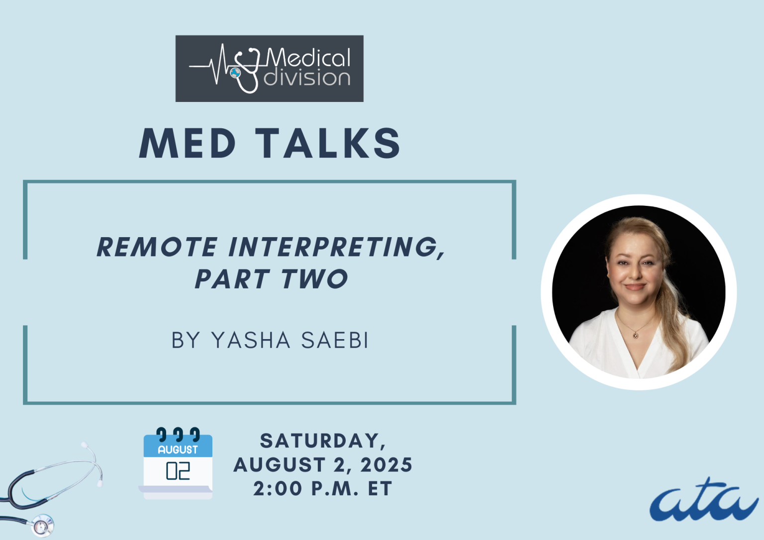 MED Talks – August 2 – ATA Medical Division